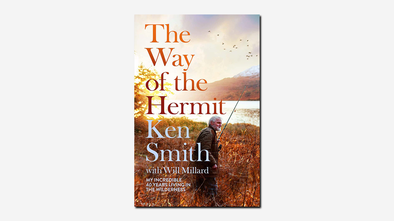 The Way of the Hermit by Ken Smith, with Will Millard | Book review
