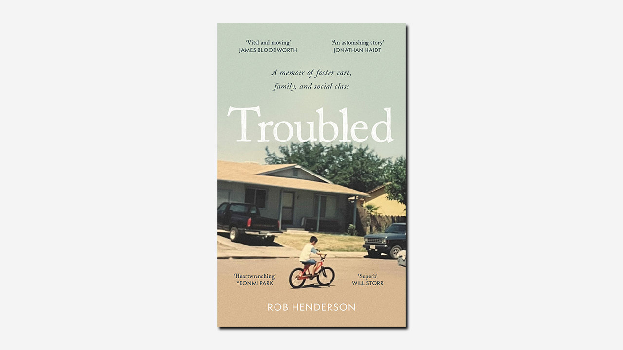 Troubled by Rob Henderson | Book review | The TLS