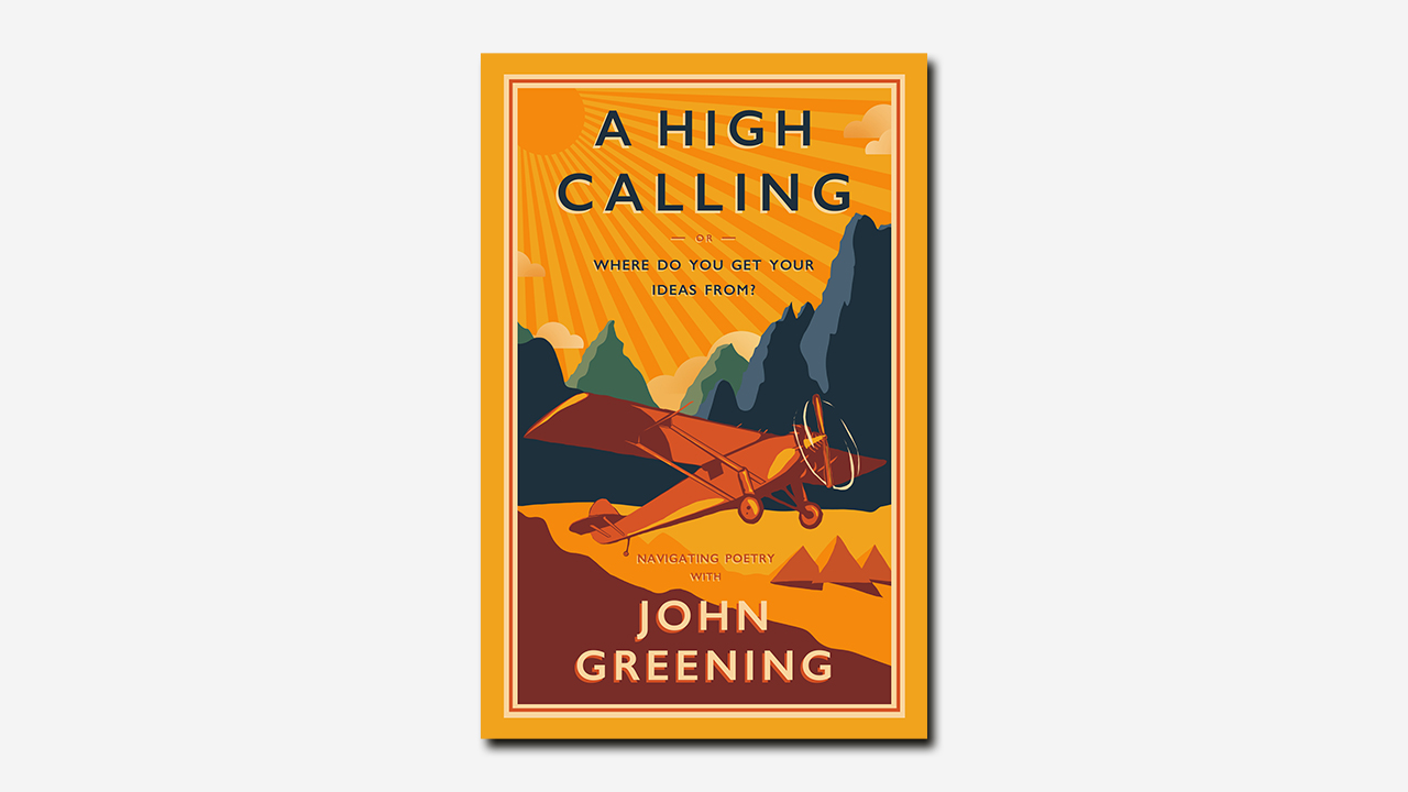 A High Calling by John Greening | Book review | The TLS